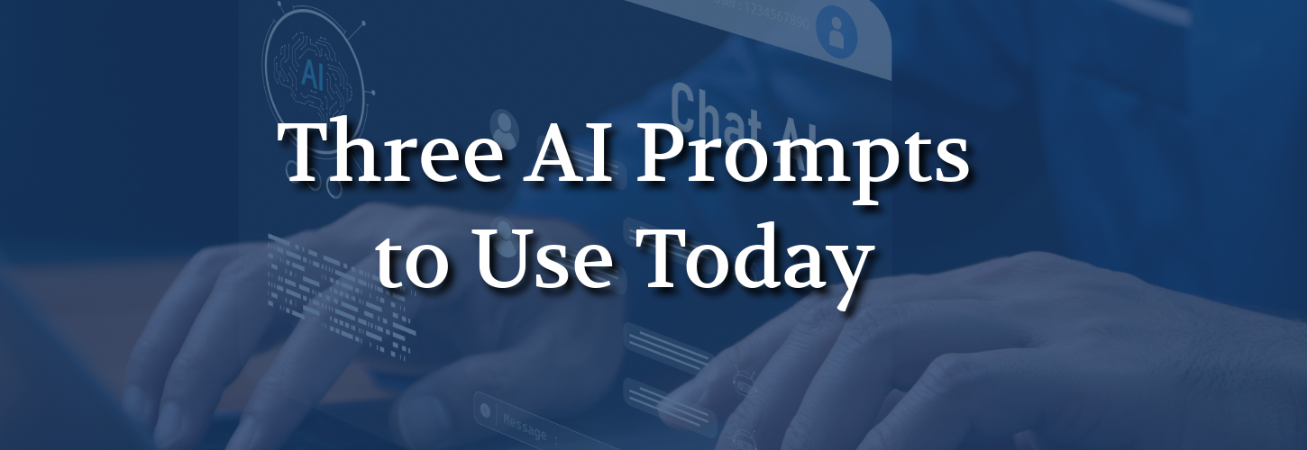 Three AI Prompts to Use Today - Compliance Kristy
